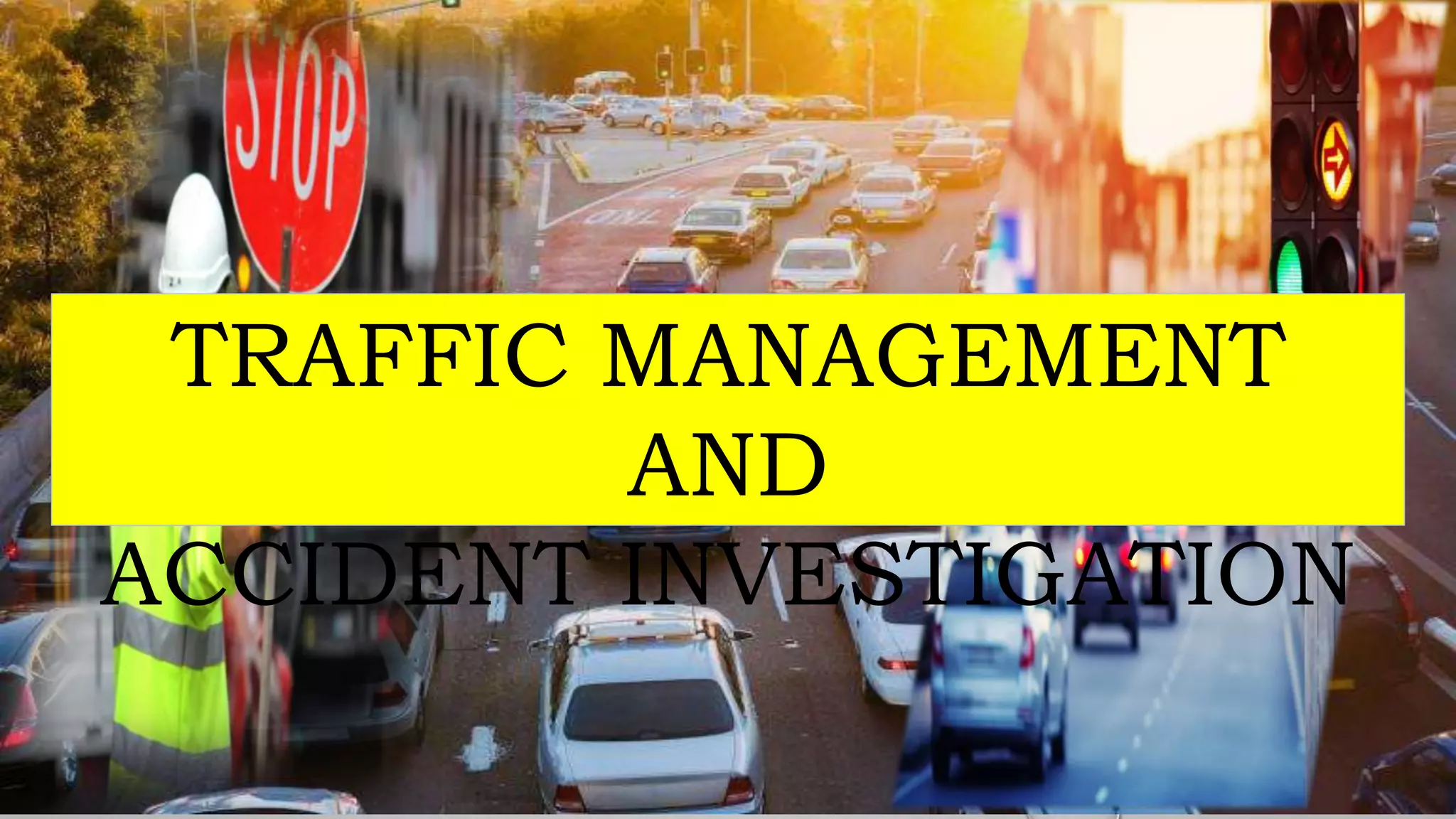 TRAFFIC MANAGEMENT AND 1.pptx