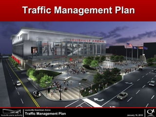 Louisville Arena Traffic Management Plan | PPT