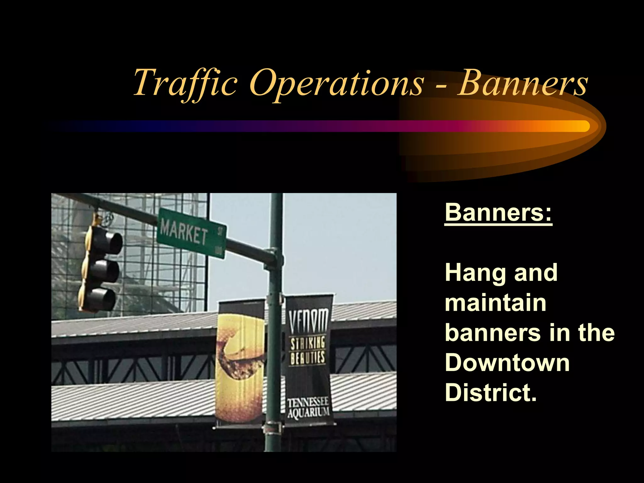 Traffic Operations - Banners.ppt