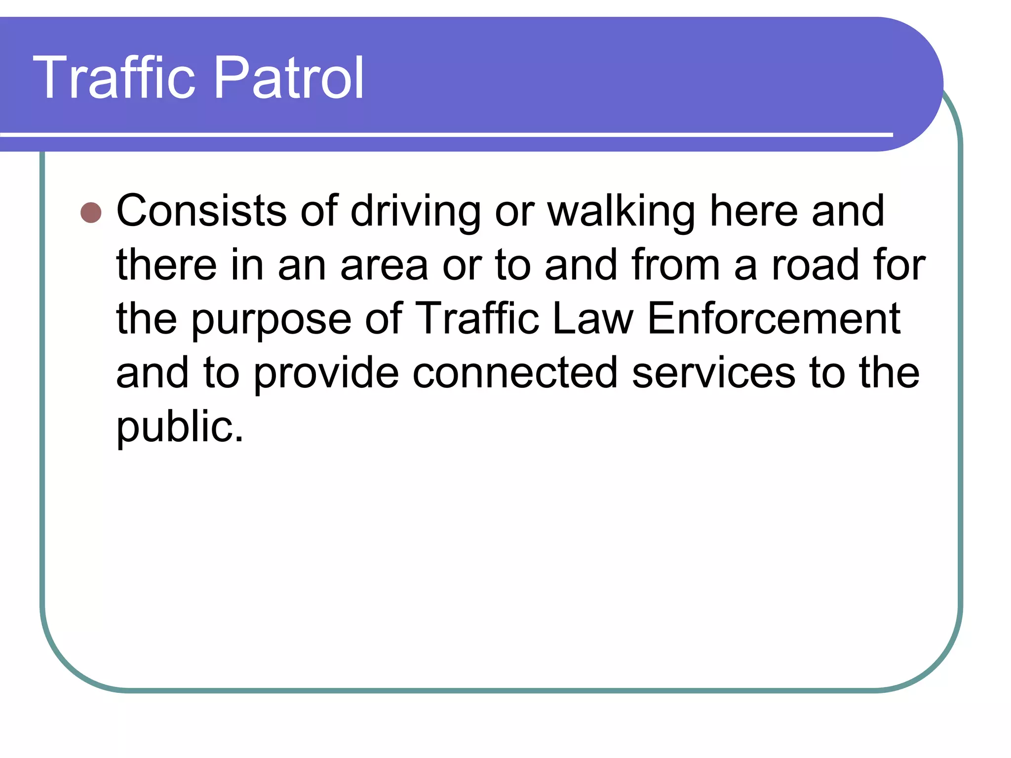 Traffic patrol operation | PPTX