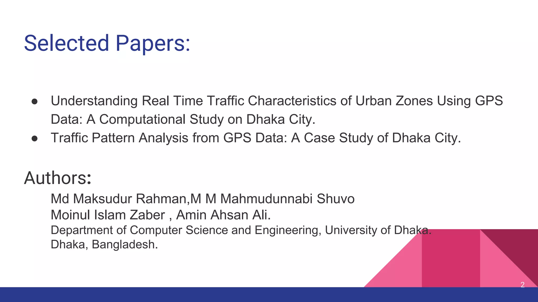 Traffic Pattern Analysis In Dhaka City Ppt Free Download