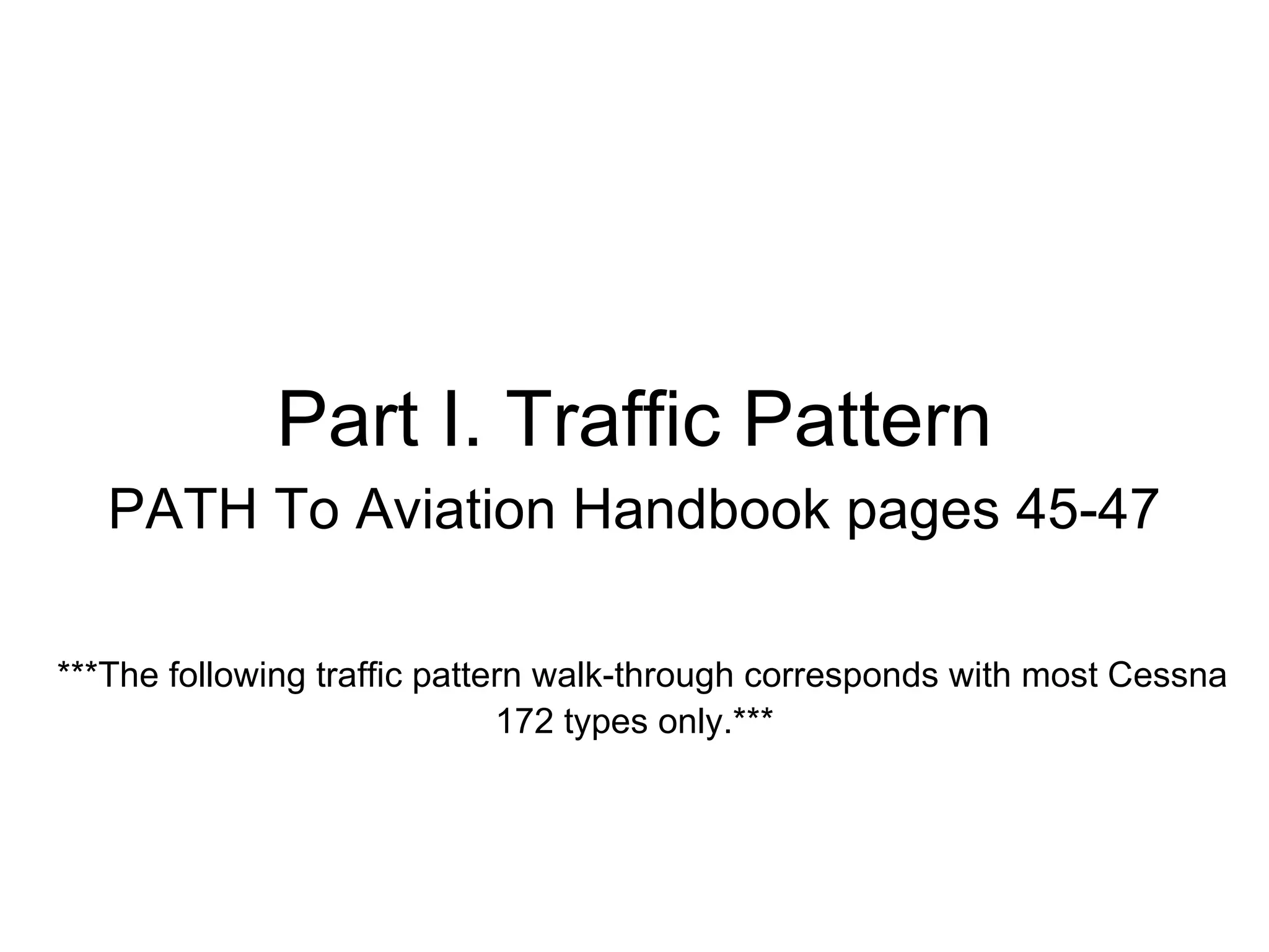 Traffic Pattern and Communication (Groups B/C/D) | PPT
