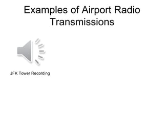 Traffic Pattern and Communication (Groups B/C/D) | PPT