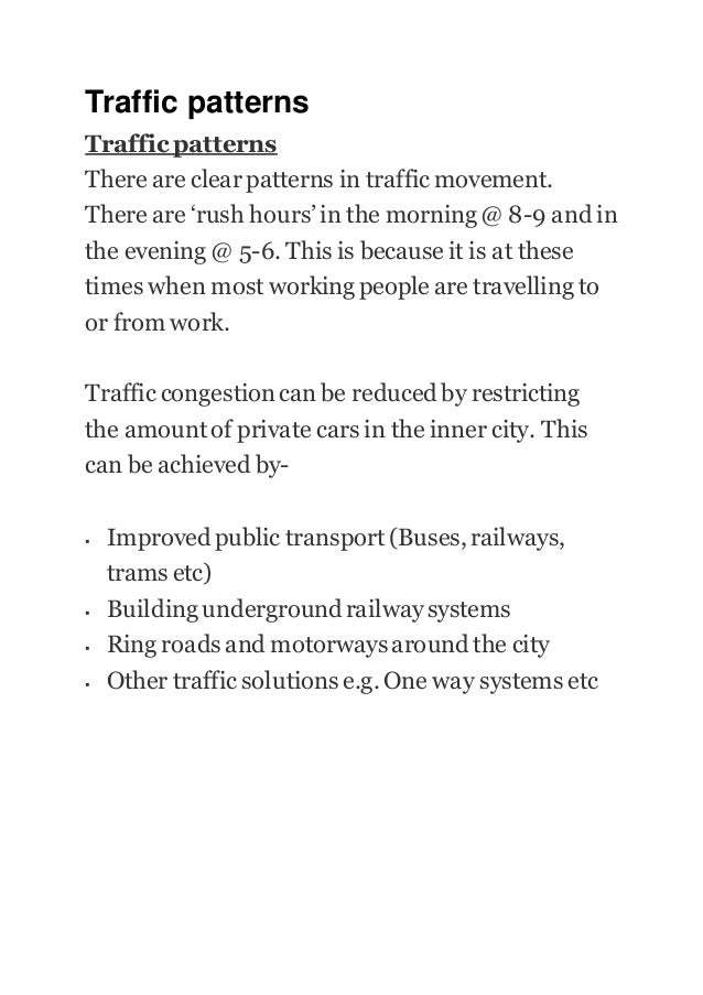 Traffic patterns and congestion