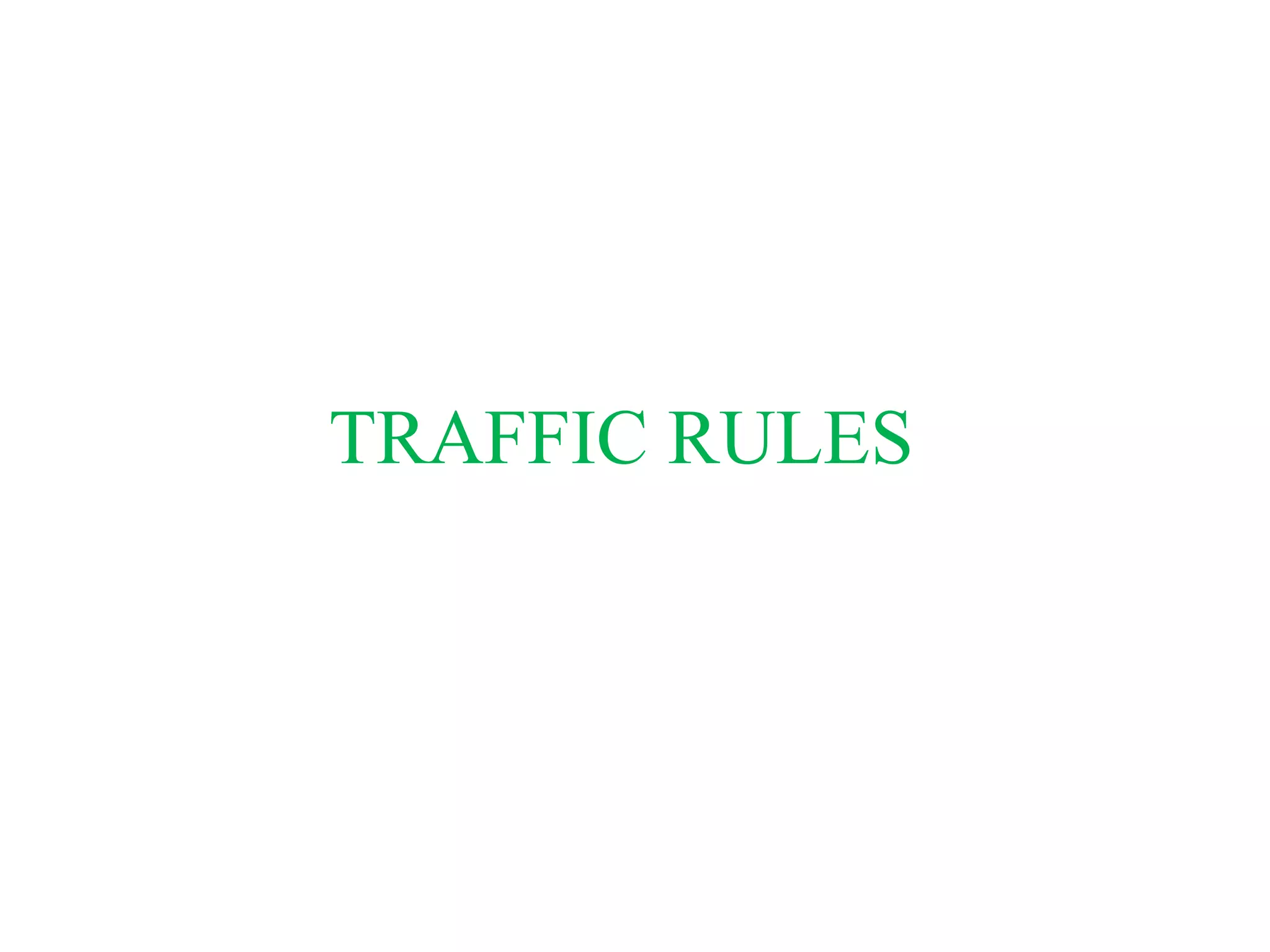 Traffic rule -- conscientization | PPTX