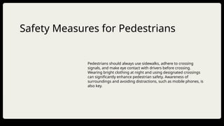 Traffic Rules for drivers and pedestrians.pptx