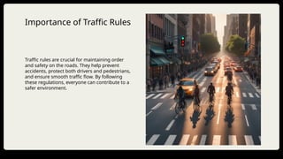 Traffic Rules for drivers and pedestrians.pptx
