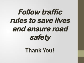 Traffic Rules of Indian traffic system.pptx