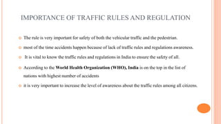 Traffic rules and regulation | PPTX