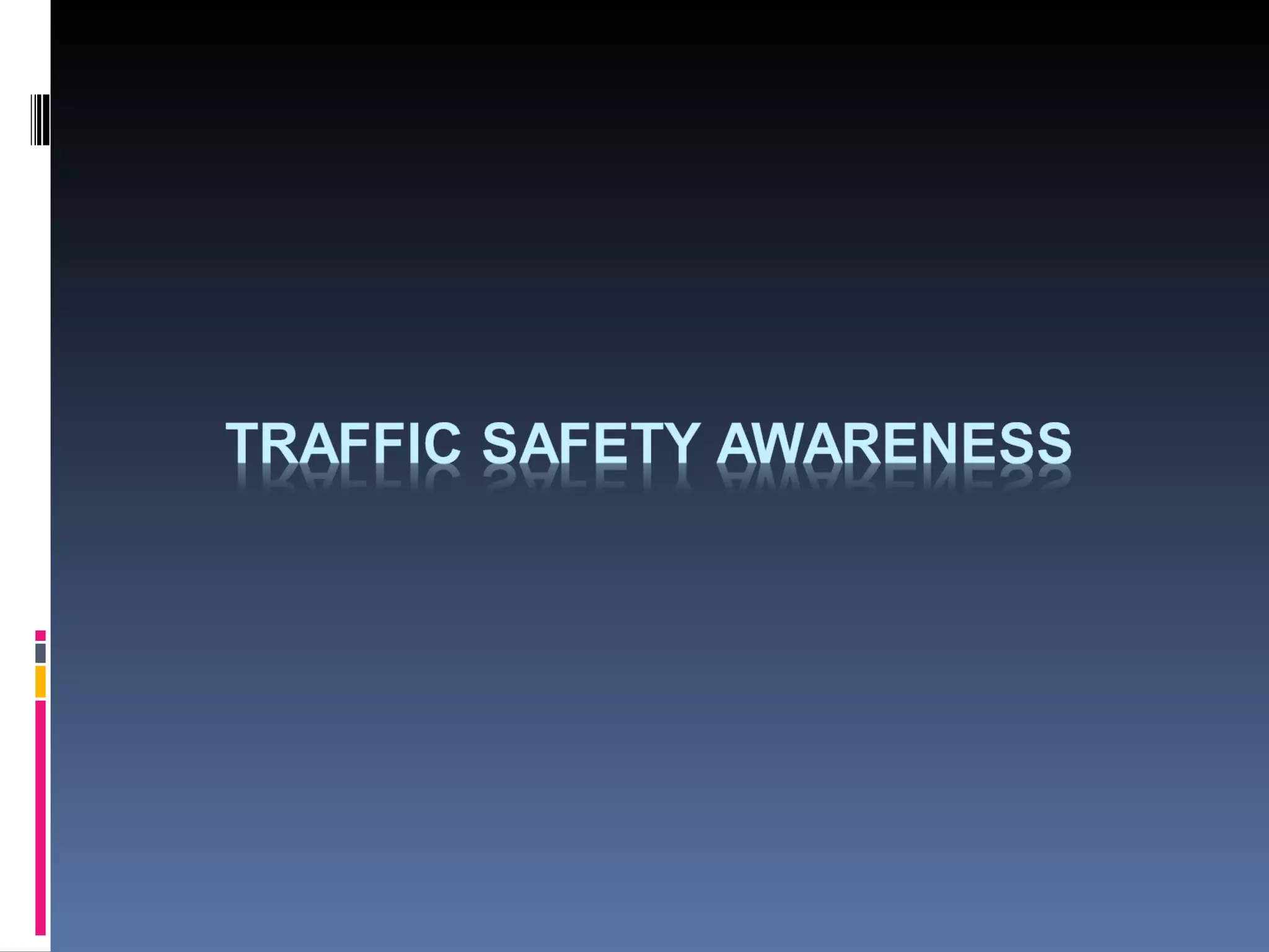 Traffic safety | PPT