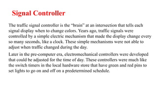 Traffic signal 32&35:DCE:FET:IIUI | PPTX