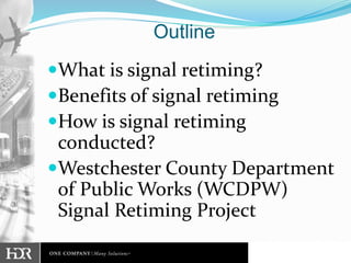 Traffic Signal Re-timing Studies to Reduce Congestion and Emissions | PPTX