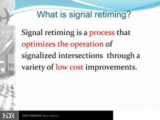 Traffic Signal Re-timing Studies to Reduce Congestion and Emissions | PPTX