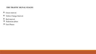 TRAFFIC SIGNALS PRESENTATION GROUP C.pptx