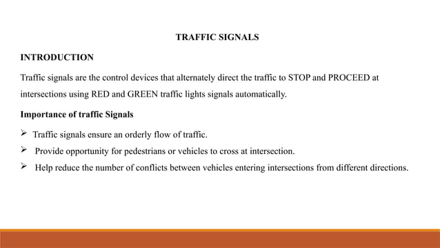 TRAFFIC SIGNALS PRESENTATION GROUP C.pptx | Auto Safety | Automotive