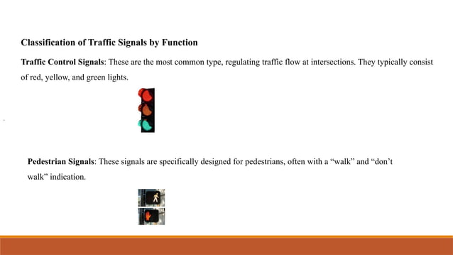 TRAFFIC SIGNALS PRESENTATION GROUP C.pptx | Auto Safety | Automotive