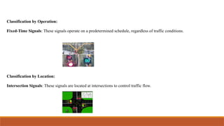 TRAFFIC SIGNALS PRESENTATION GROUP C.pptx