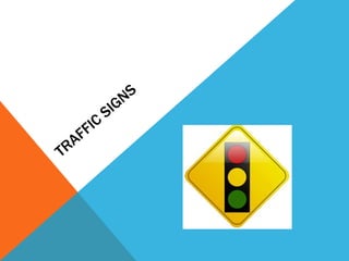 Traffic signs | PPTX