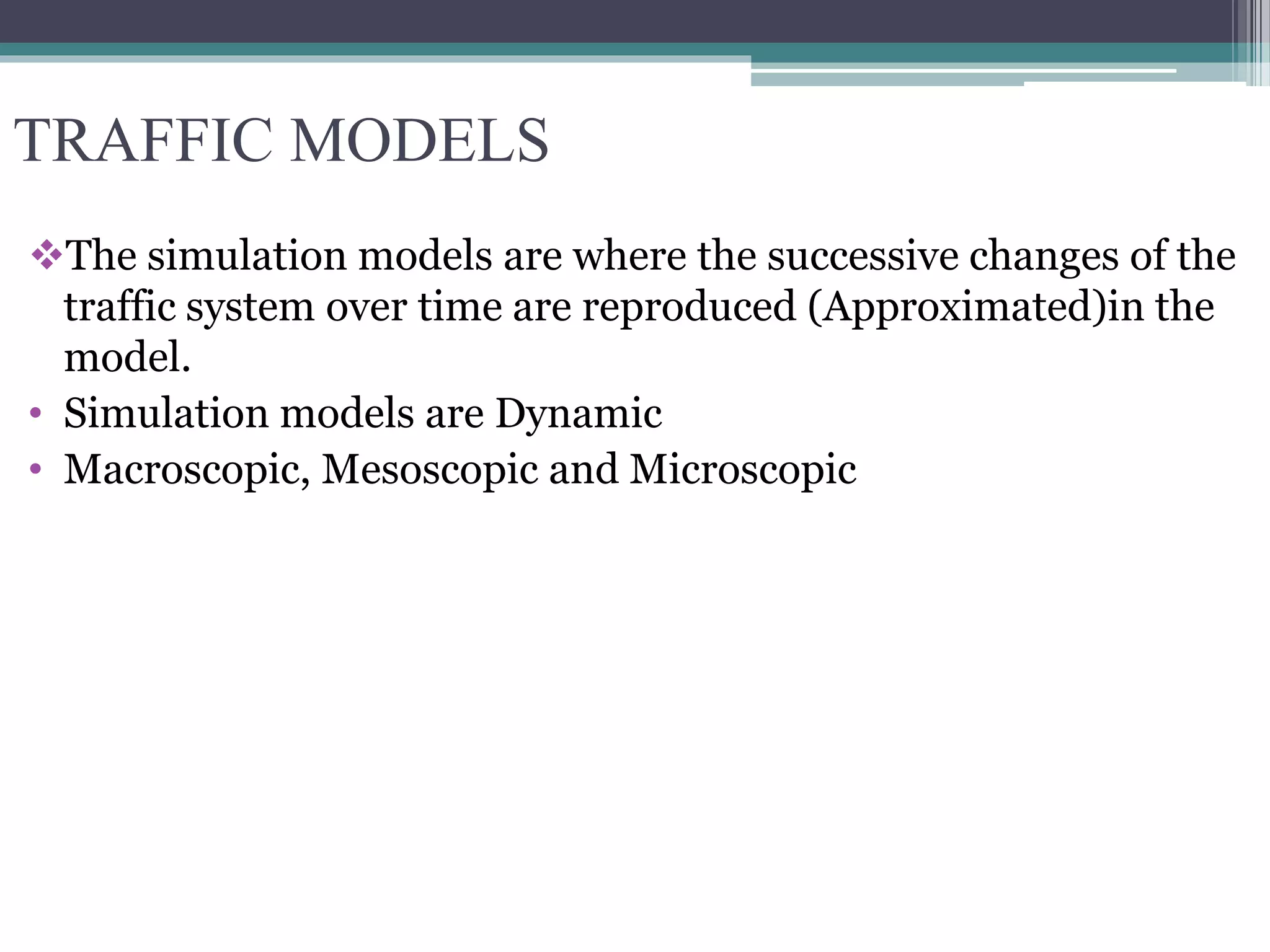 Traffic simulation and modelling | PPTX
