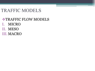 Traffic simulation and modelling | PPTX