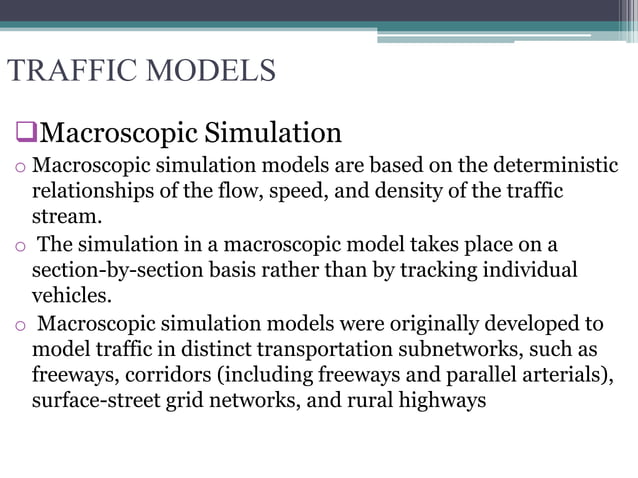 Traffic simulation and modelling | PPTX | Physics | Science