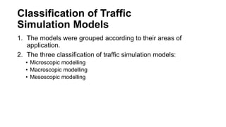 Traffic Simulation Model | PPTX | Physics | Science
