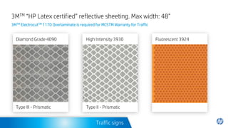 Traffic Signage with HP Latex Technology : HP Latex 360/365 Printers | PDF