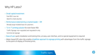 Traffic Signage with HP Latex Technology : HP Latex 360/365 Printers | PDF