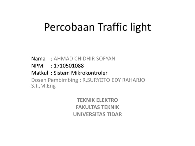 Traffic Light dengan mikrokontroller | PPTX | Physics | Science