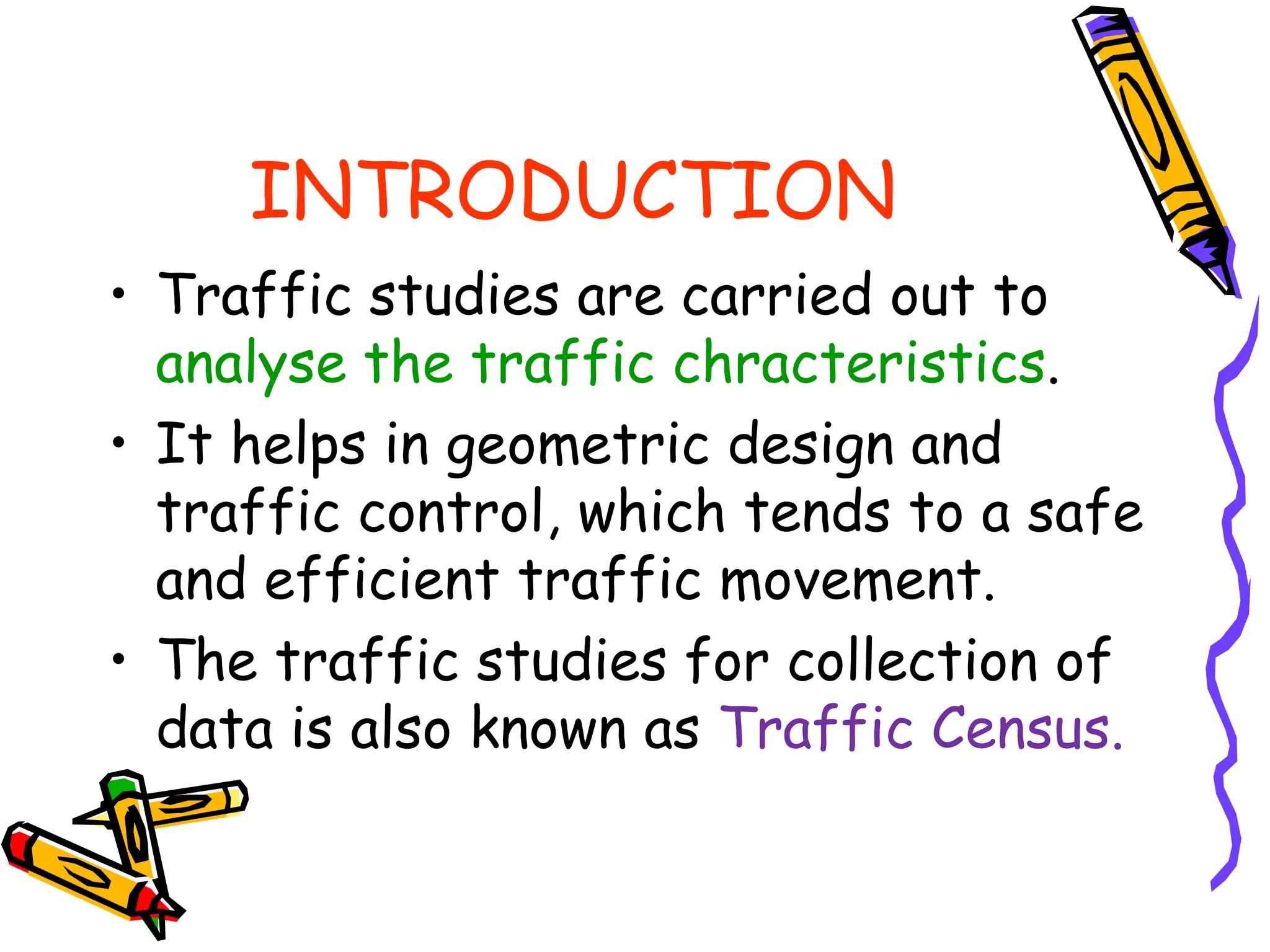 Traffic studies ORIGIN AND DESTINATION STUDIES | PPTX