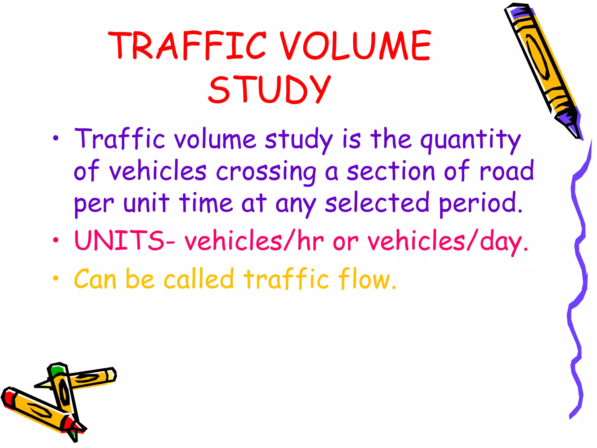 Traffic studies ORIGIN AND DESTINATION STUDIES | PPTX