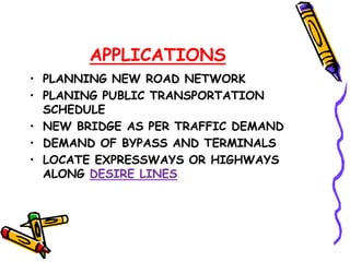 Traffic studies ORIGIN AND DESTINATION STUDIES | PPTX