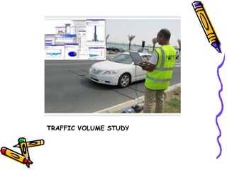 Traffic studies ORIGIN AND DESTINATION STUDIES | PPTX