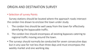 Traffic studies for planning bypasses around towns | PPTX