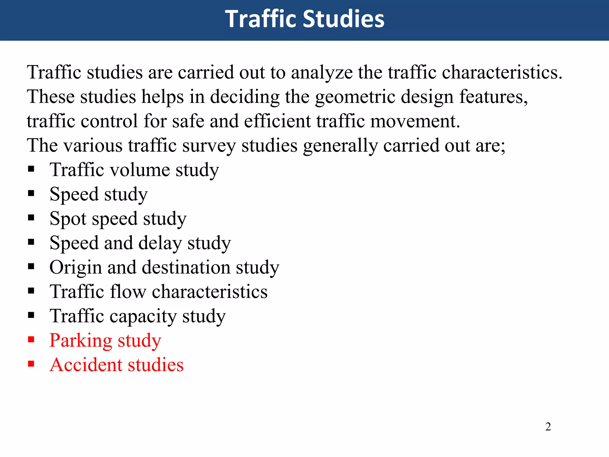 Traffic studies (transportation engineering) | PPTX