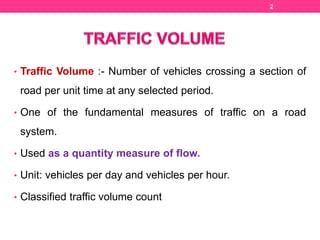 Traffic studies volume study | PPTX