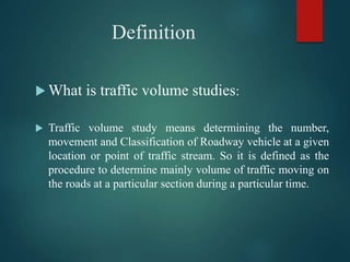 Traffic volume survey | PPTX