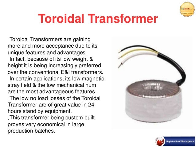 Toroidal Transformer Advantages