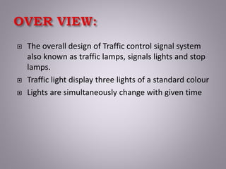 Trafic signal control | PPTX | Automotive