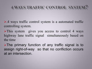 Trafic signal control | PPTX | Automotive