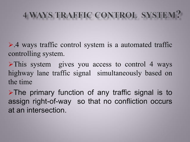 Trafic signal control | PPTX | Automotive