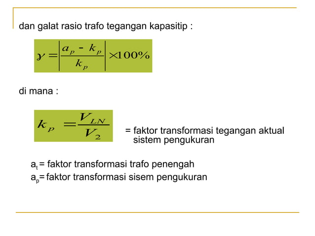 1. Trafo Tegangan 2. Trafo Tegangan Magnetik 3. Trafo Pembagi Tegangan ...