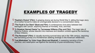 Tragedy ppt for students for their education | PPTX