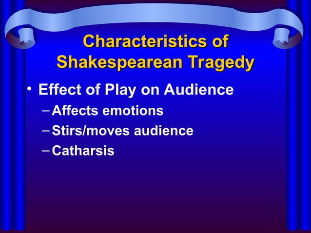 tragedy.ppt in the works of William Shakespeare | PPT