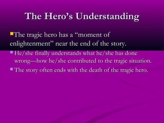Tragedy and tragic_hero2 | PPT