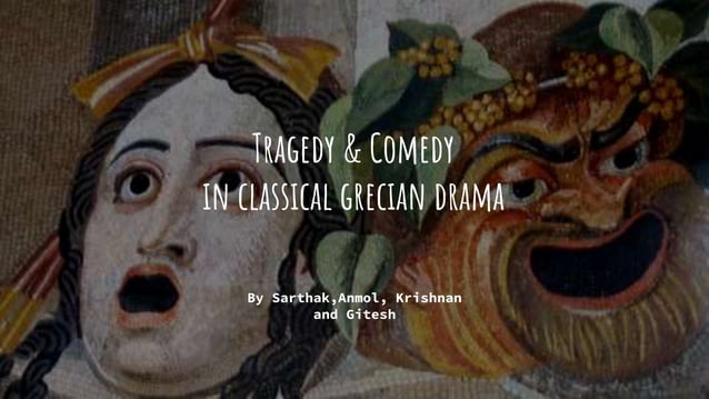 Tragedy in classical drama | PPT