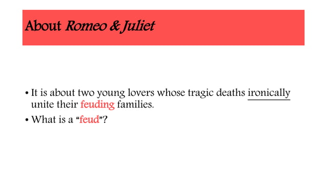 Introduction to Romeo and Juliet - Analysis | PPTX | Theater | Fine Art