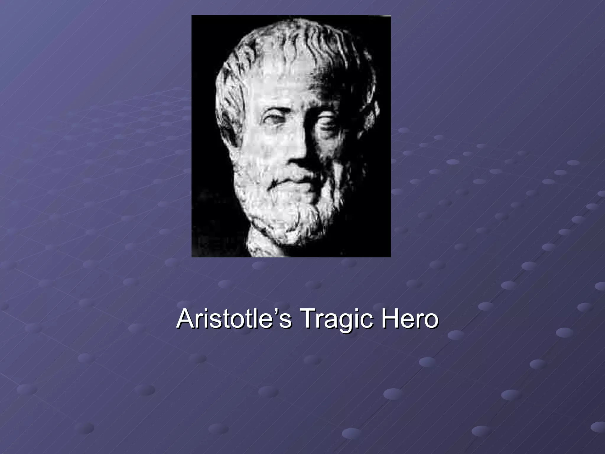 Tragic hero | PPT