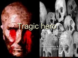 Tragic hero | PPT | Drama | Genres