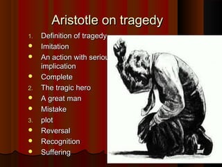 Tragic hero | PPT | Drama | Genres